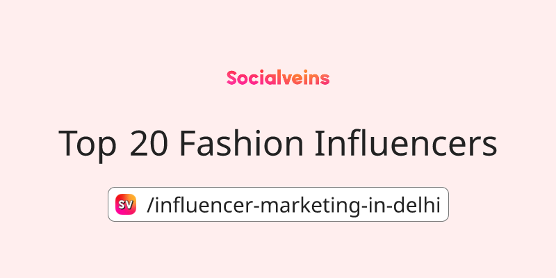 Top 20 Fashion Influencers