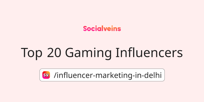 Top 20 Gaming Influencers